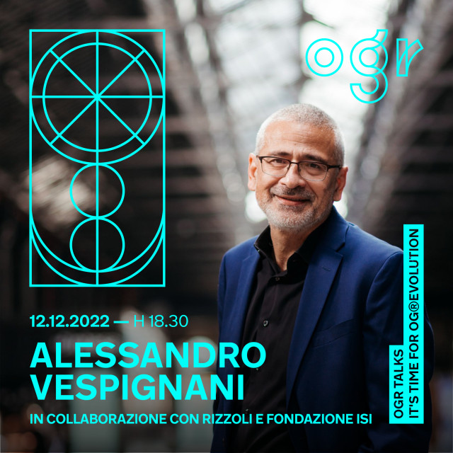 Alessandro Vespignani @ OGR Talks - ISI Foundation